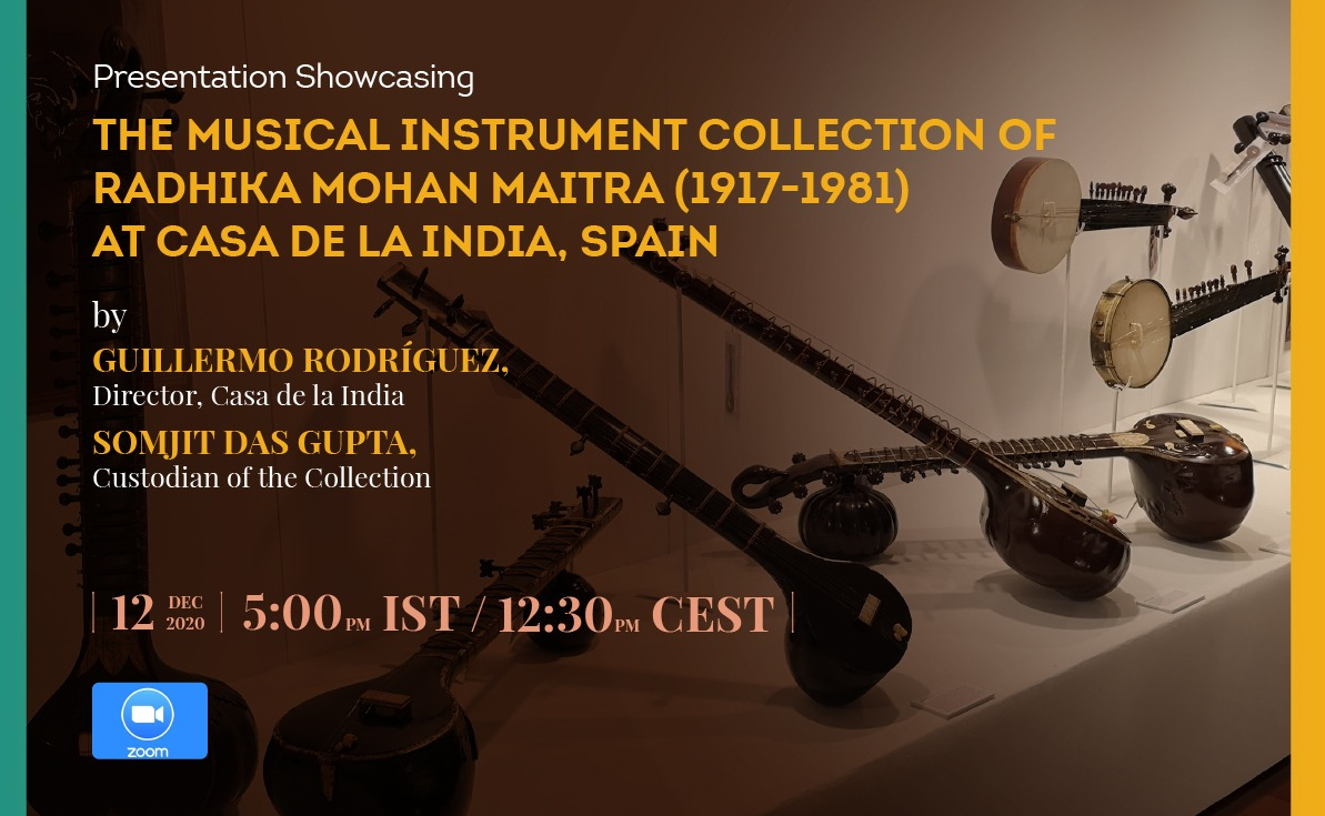 THE MUSICAL INSTRUMENT COLLECTION OF RADHIKA MOHAN MAITRA (1917 - 1981 ...